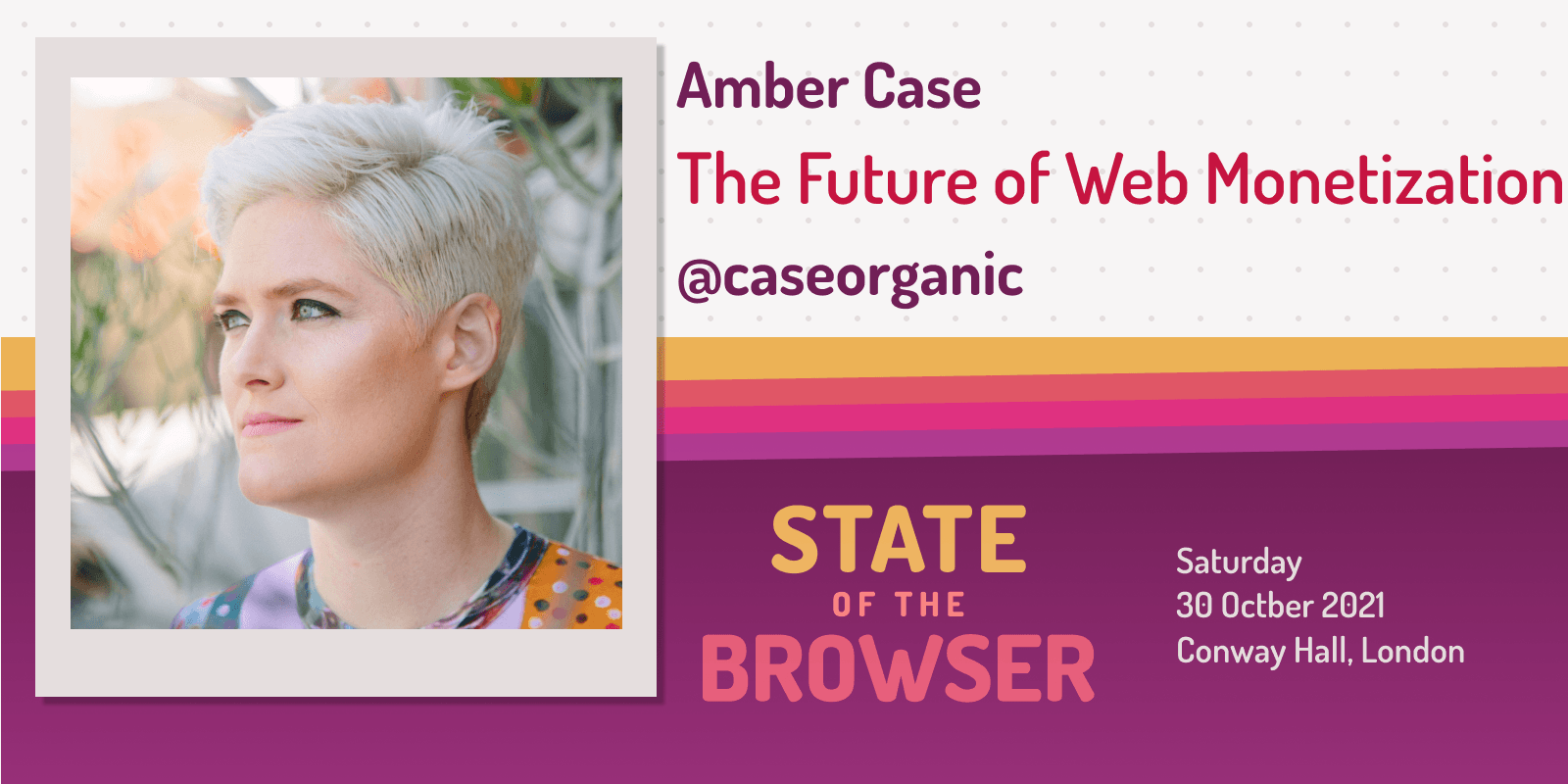 Amber Case | State of the Browser 2021